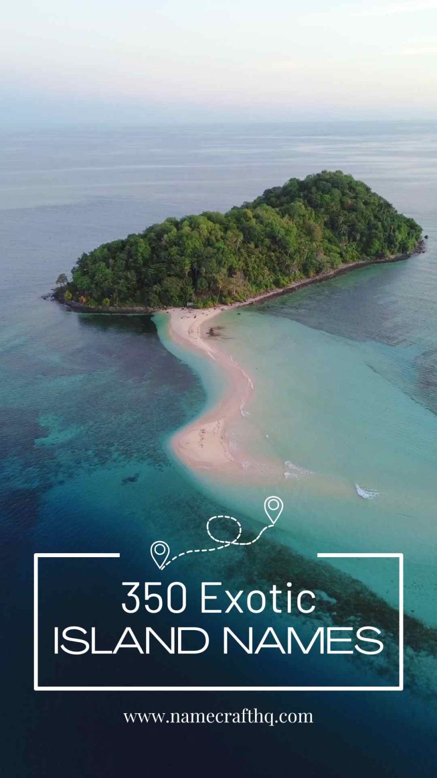 350 Exotic Island Name Ideas & Generator - Name Craft HQ
