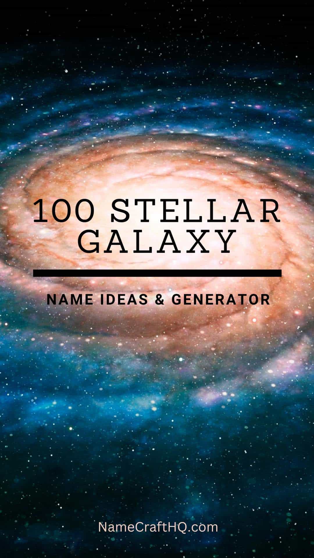 Galaxy Names: Stellar Galaxy Name Ideas & Generator