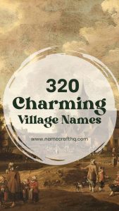 320 Charming Village Name Ideas & Generator - Name Craft HQ
