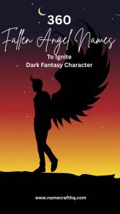 280 Fallen Angel Names To Ignite Your Dark Fantasy Character