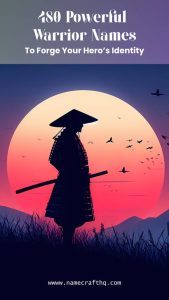 480 Powerful Warrior Names To Forge Your Hero's Identity
