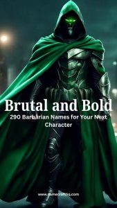 Brutal and Bold: 290 Barbarian Names for Your Next Character