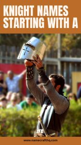 240+ Epic Knight Names for Your Next D&D Campaign or Story