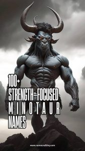 100+ Mighty Minotaur Names: Crafting Your Mythical Character