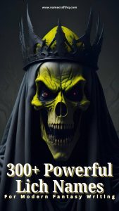 300 Best Lich Names for Dungeons & Dragons Campaign